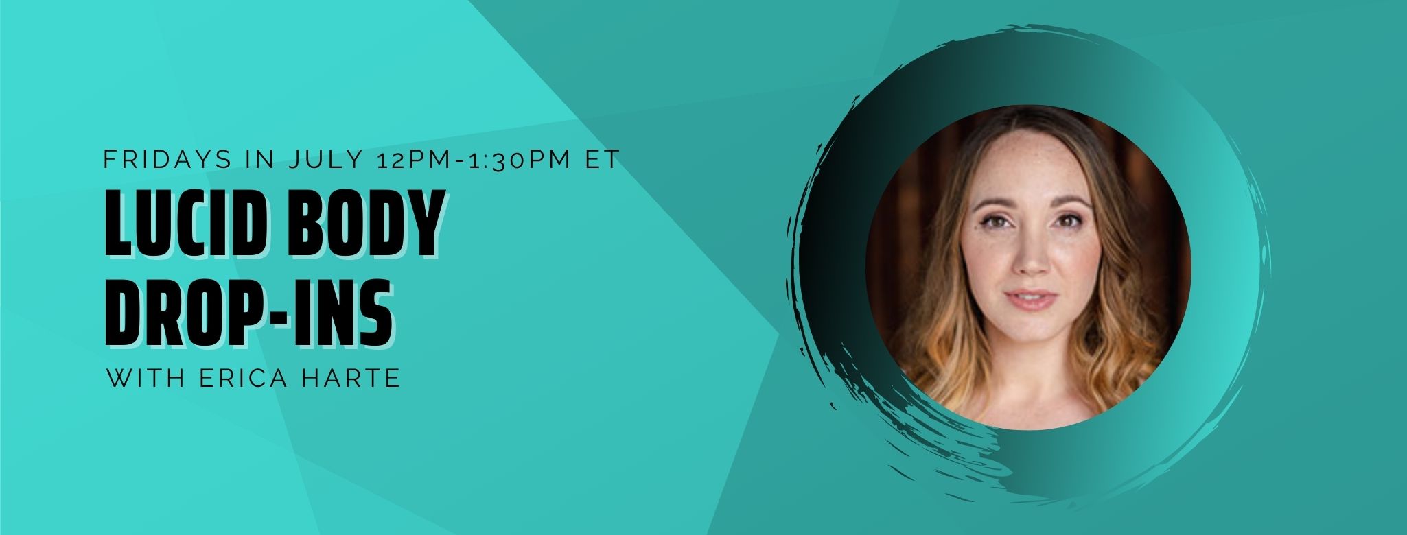 July LUCID BODY Drop-in - Lucid Body | Acting classes and coaching for ...