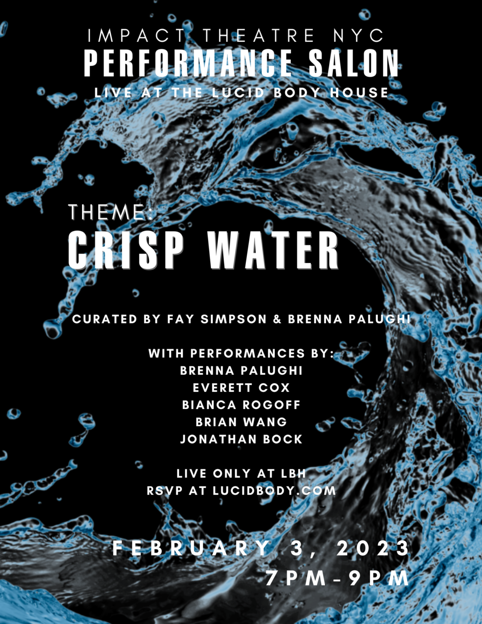Performance Salon: Crisp Water - Lucid Body | Acting classes and ...