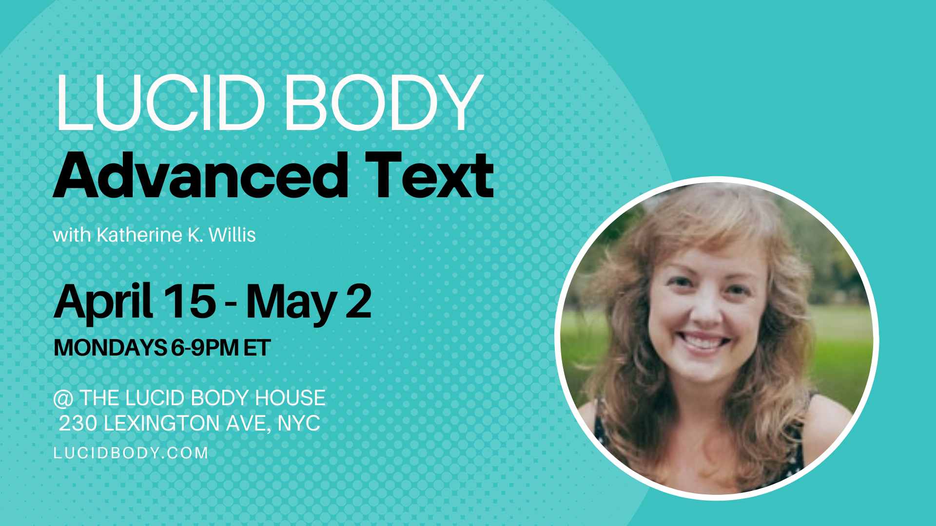 Events from February 19 – May 15, 2023 – Lucid Body | Acting classes ...