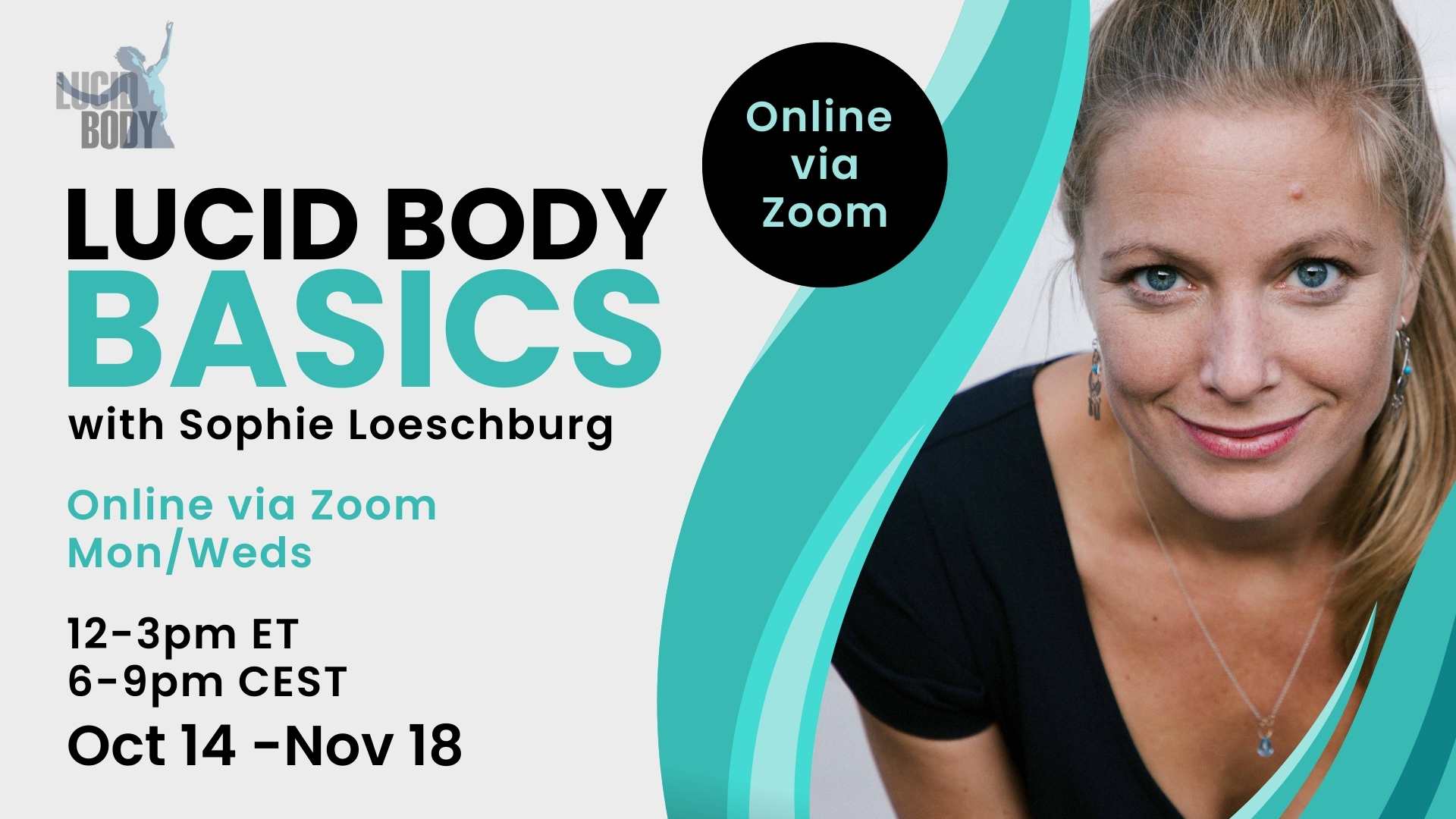 ONLINE: Complete LUCID BODY Basics w/ Sophie Loeschburg - Lucid Body ...