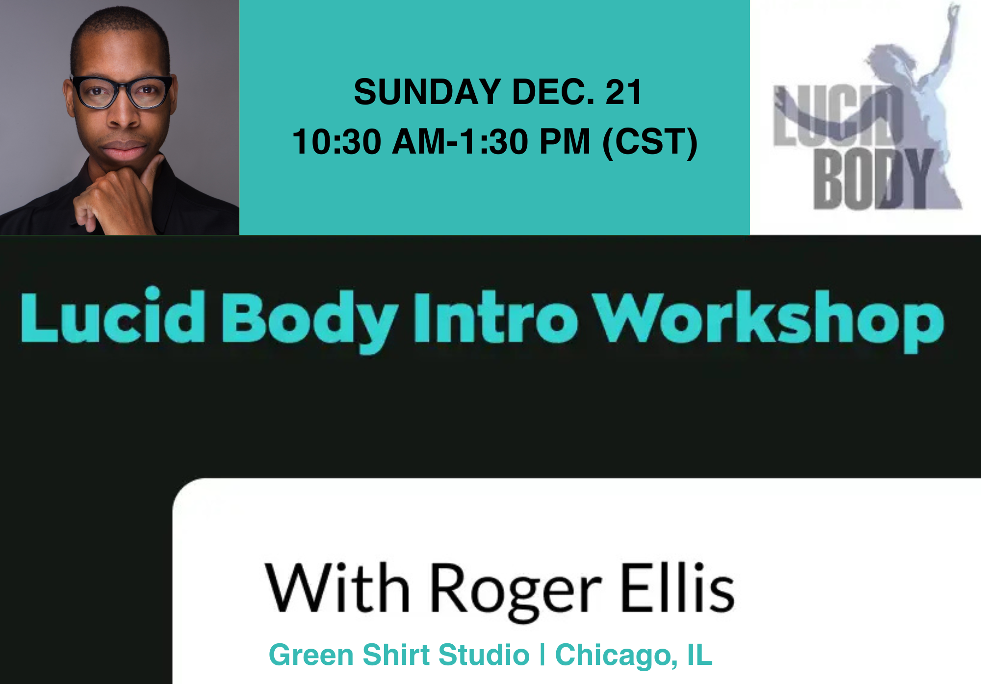 Lucid Body Intro Workshop w/Roger Ellis (Chicago) - Lucid Body | Acting ...